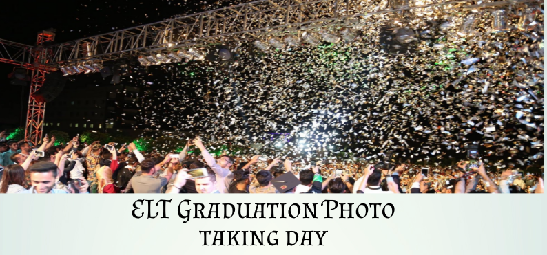 ELT Graduation Photo Taking Day | ELT Department TIU