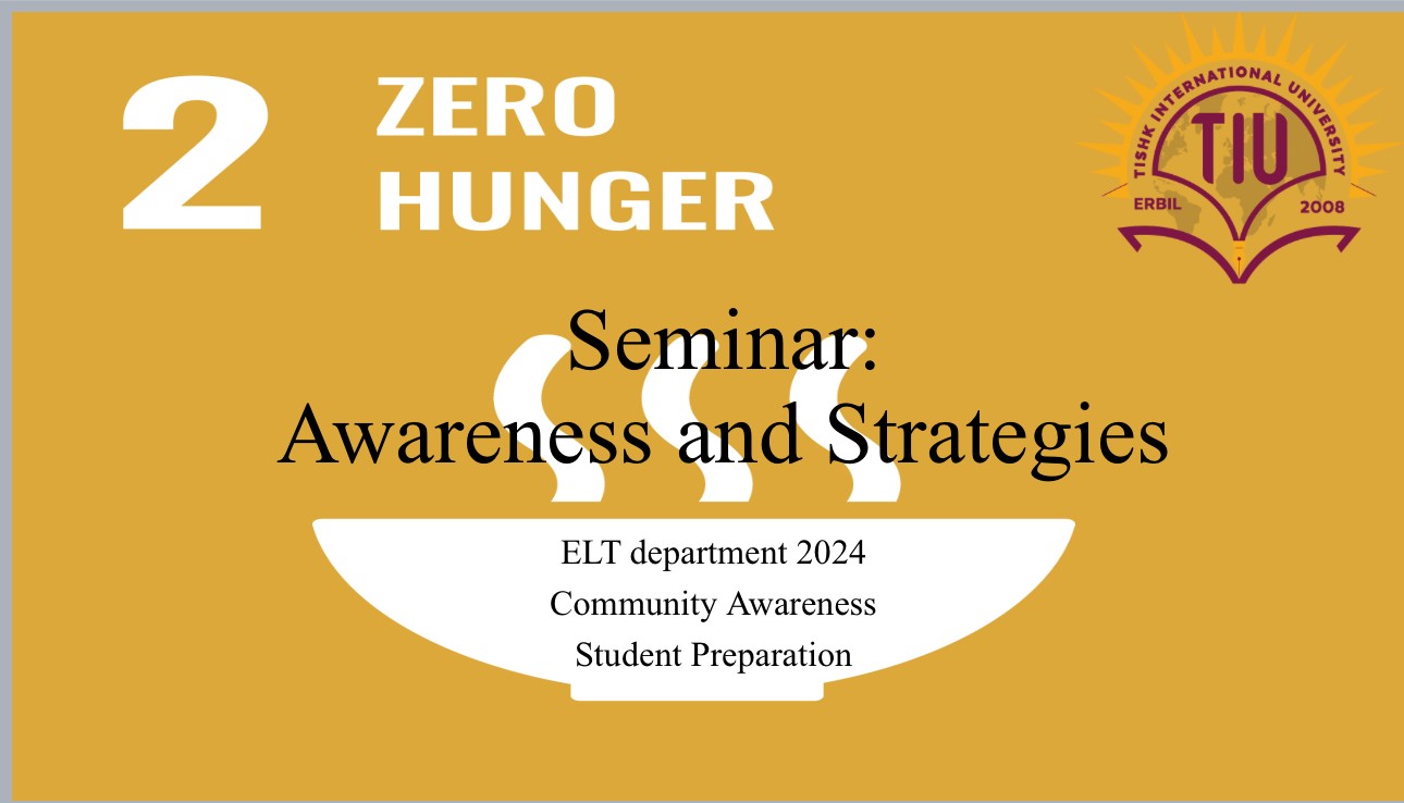 Seminar UN SDG 2: Zero Hunger: Awareness and Strategies | ELT ...